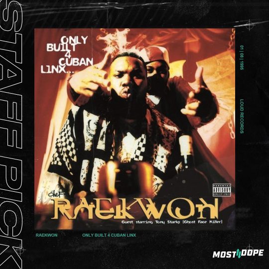 Raekwon - Only Built 4 Cuban Linx... - Mostdope
